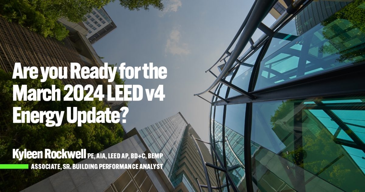 Interface Engineering | Are you Ready for the March 2024 LEED v4…