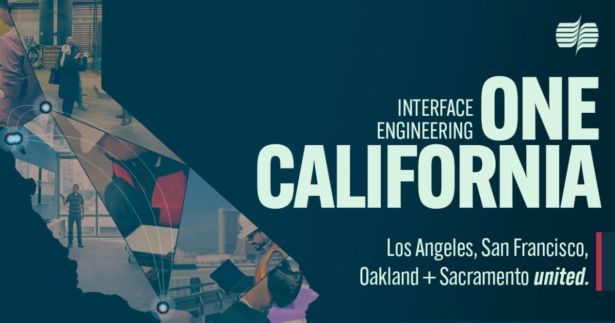 Interface Engineering | Interface Engineering Unifies California…
