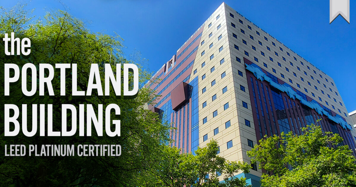 Interface Engineering | The Portland Building Achieves LEED Platinum…